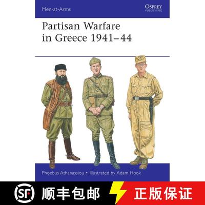 【3-4周达】Partisan Warfare in Greece 1941–44 [9781472867520]