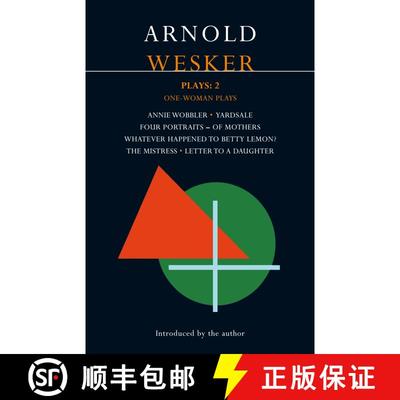 【3-4周达】Wesker Plays: 2: Annie Wobbler; Yardsale; Four Portraits of Mothers; Betty Lemon?; The Mis... [9780413758408]