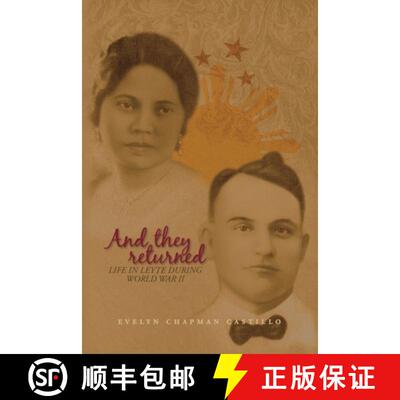 【3-4周达】And They Returned: Life in Leyte during World War II [9781665742986]