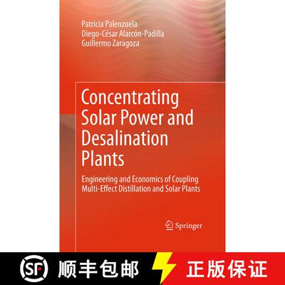 【3-4周达】Concentrating Solar Power and Desalination Plants : Engineering and Economics of Coupling ... [9783319354743]