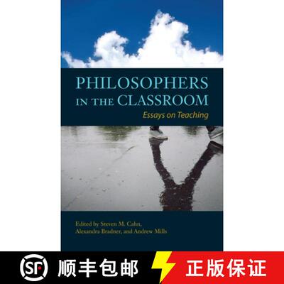【3-4周达】Philosophers in the Classroom: Essays on Teaching [9781624667442]