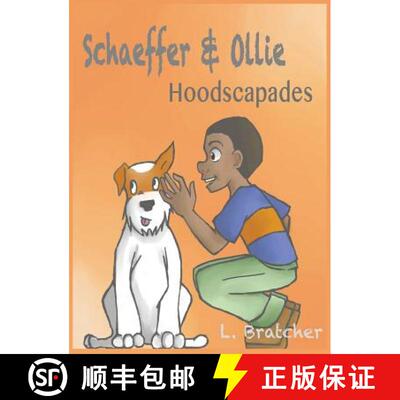 【3-4周达】精装 Schaeffer and Ollie: Hoodscapades [9780990878827]