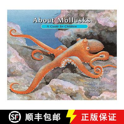 【3-4周达】About Mollusks: A Guide for Children (Educational Science Book About Octopus, Snails, Clam... [9781561454068]