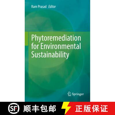 【3-4周达】精装 Phytoremediation for Environmental Sustainability [9789811656200]