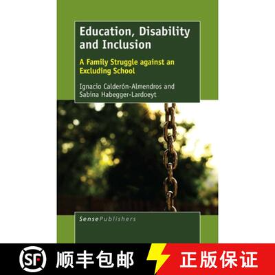 预订 Education, Disability and Inclusion: A Family Struggle Against an Excluding School [9789463008891]