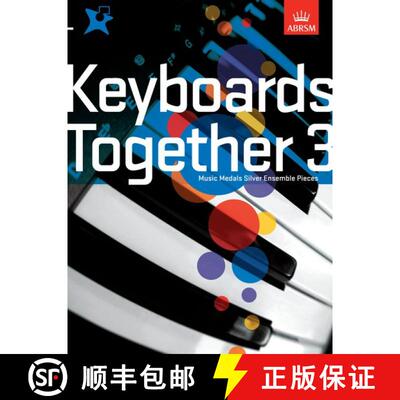 【3-4周达】Keyboards Together 3: Music Medals Silver Keyboard Ensemble Pieces [9781860966965]