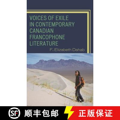 【3-4周达】Voices of Exile in Contemporary Canadian Francophone Literature [9780739118795]