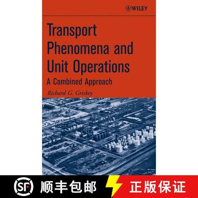 【3-4周达】Transport Phenomena And Unit Operations: A Combined Approach [Wiley化学工程] [9780471998143]