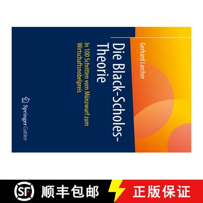 【3-4周达】Die Black-Scholes-Theorie : In 100 Schritten vom Münzwurf zum Wirtschaftsnobelpreis (1. A... [9783658373757]