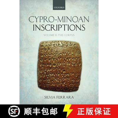 【3-4周达】精装 Cypro-Minoan Inscriptions: Volume 2: The Corpus - Cypro-Minoan Inscriptions The Corpus [9780199693825]
