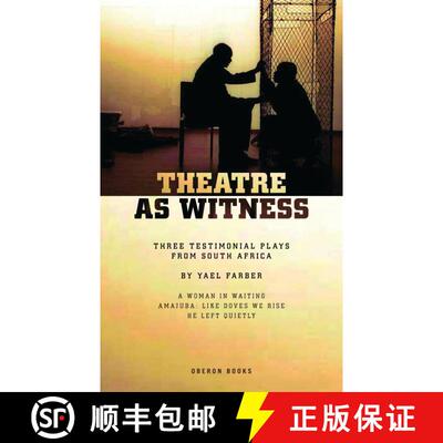 【3-4周达】Theatre as Witness: Three Testimonial Plays from South Africa [9781840028201]