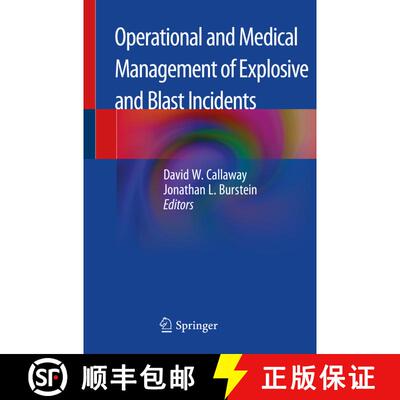 【3-4周达】Operational and Medical Management of Explosive and Blast Incidents [9783030406578]