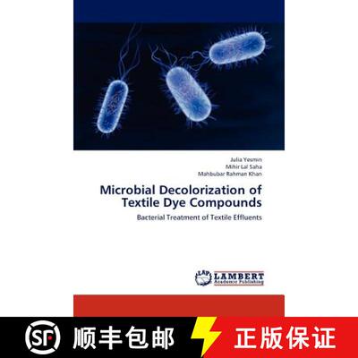 预订 Microbial Decolorization of Textile Dye Compounds [9783659217012]