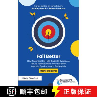 【3-4周达】Fail Better: How Teachers Can Help Students Overcome Failure, Perfectionism, Procrastinati... [9781041080060]