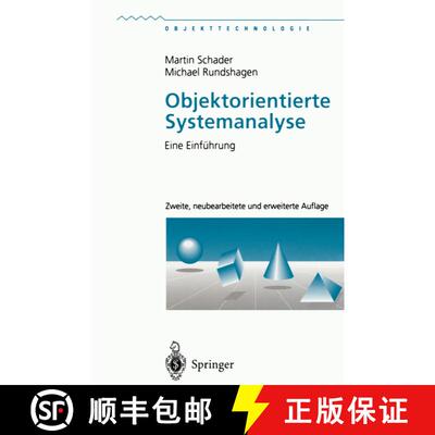 【3-4周达】Objektorientierte Systemanalyse : Eine Einführung (2. Auflage 1996) (2. Auflage 1996) (2.... [9783540607267]