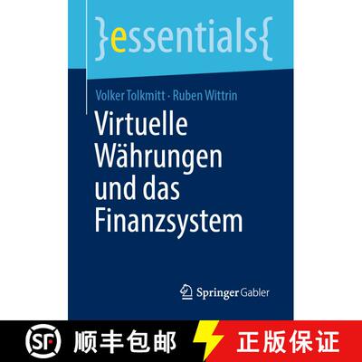 【3-4周达】Virtuelle Waehrungen und das Finanzsystem (1. Aufl. 2020) [9783658325213]