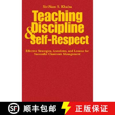【3-4周达】精装 Teaching Discipline & Self-Respect: Effective Strategies, Anecdotes, and Lessons for ... [9781412915472]
