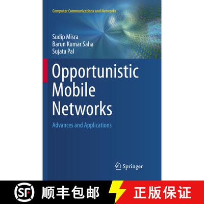 【3-4周达】Opportunistic Mobile Networks : Advances and Applications (Softcover reprint of the origin... [9783319804767]