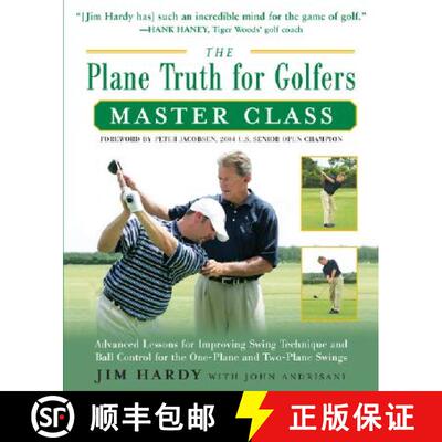 【3-4周达】The Plane Truth for Golfers Master Class: Advanced Lessons for Improving Swing Technique a... [9780071597494]