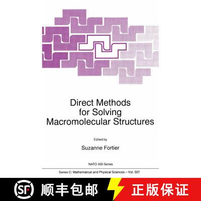 【3-4周达】Direct Methods for Solving Macromolecular Structures: Proceedings of the NATO Advanced Stu... [9780792349495]