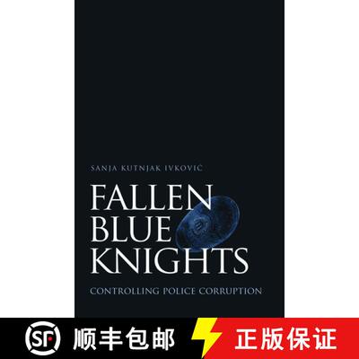 【3-4周达】Fallen Blue Knights: Controlling Police Corruption [9780195169164]