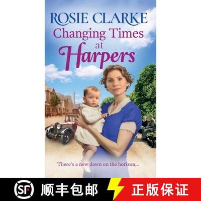 【3-4周达】Changing Times at Harpers: The BRAND NEW instalment in Rosie Clarke's historical saga seri... [9781804157411]
