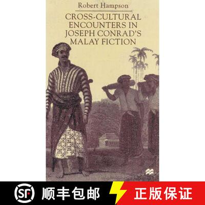 【3-4周达】精装 Cross-Cultural Encounters in Joseph Conrad's Malay Fiction : Writing Malaysia [9780333714058]