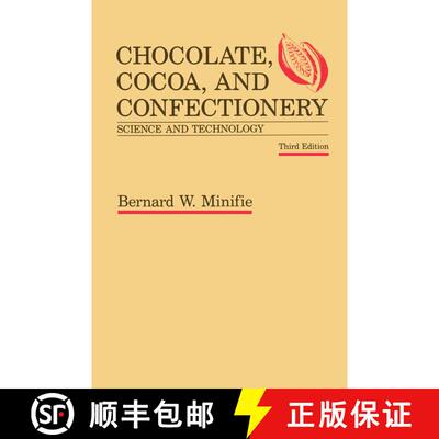 【3-4周达】Chocolate, Cocoa and Confectionery: Science and Technology [9789401179263]