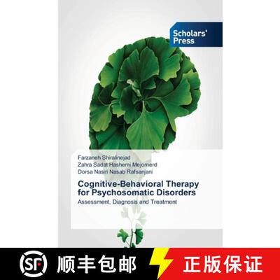 【3-4周达】Cognitive-Behavioral Therapy for Psychosomatic Disorders: Assessment, Diagnosis and Treatm... [9786200696373]