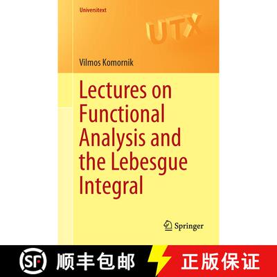 【3-4周达】Lectures on Functional Analysis and the Lebesgue Integral (1st ed. 2016) (1st ed. 2016) (1... [9781447168102]