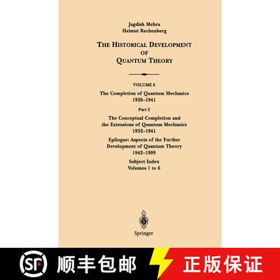 【3-4周达】Conceptual Completion and Extensions of Quantum Mechanics 1932-1941. Epilogue: Aspects of ... [9780387950860]
