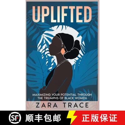 【3-4周达】UPLIFTED: Maximizing Your Potential through the Triumphs of Black Women [9798224945122]