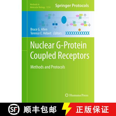 【3-4周达】精装 Nuclear G-Protein Coupled Receptors : Methods and Protocols [9781493917549]