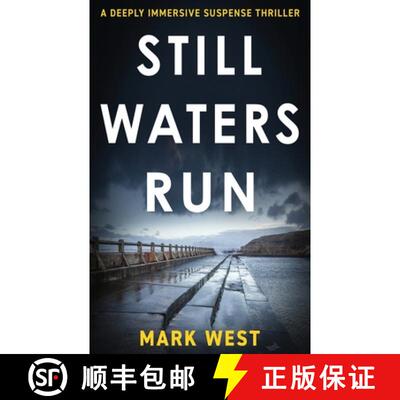【3-4周达】Still Waters Run: A deeply immersive suspense thriller [9781804620489]