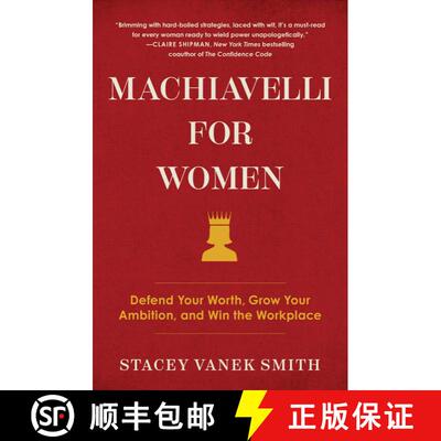 【3-4周达】Machiavelli for Women: Defend Your Worth, Grow Your Ambition, and Win the Workplace [9781982121761]