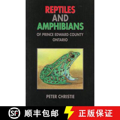 【3-4周达】Reptiles and Amphibians of Prince Edward County, Ontario [9781896219271]