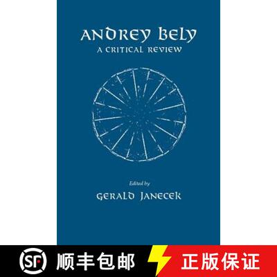 【3-4周达】Andrey Bely: A Critical Review [9780813156125]