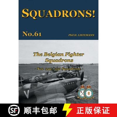 【3-4周达】The Belgian Fighter Squadrons: Nos. 349 & 350 Squadrons [9782494471061]