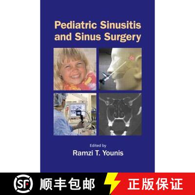 【3-4周达】Pediatric Sinusitis and Sinus Surgery [9780824728816]