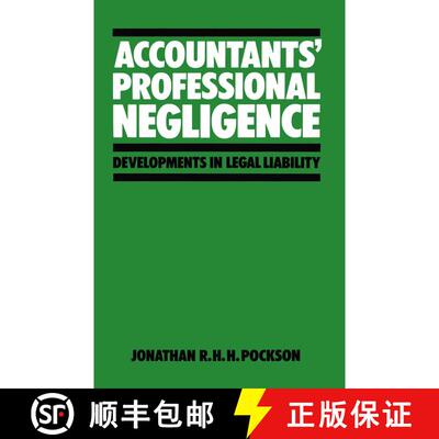 【3-4周达】Accountants' Professional Negligence : Developments in Legal Liability [9780333278451]