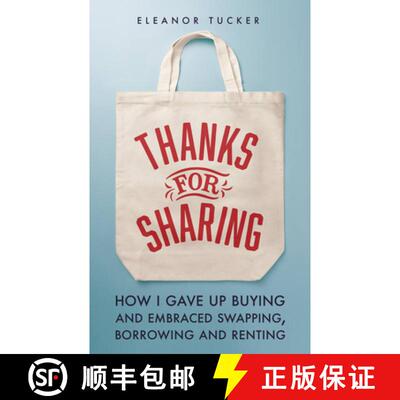 【3-4周达】Thanks for Sharing: How I Gave Up Buying and Embraced Swapping, Borrowing and Renting [9780711282186]