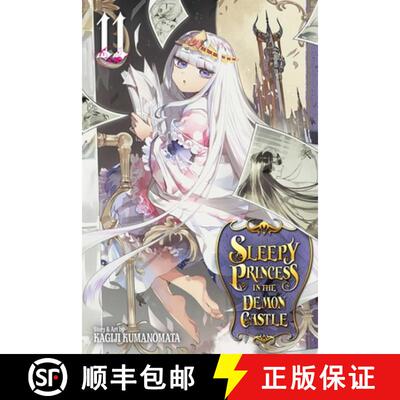 【3-4周达】Sleepy Princess in the Demon Castle, Vol. 11, Volume 11 [9781974712618]