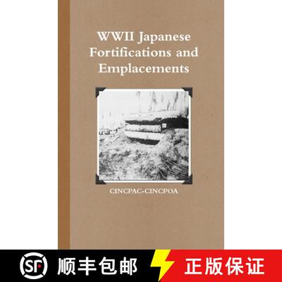 【3-4周达】WWII Japanese Fortifications and Emplacements [9781304829825]