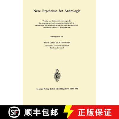 【3-4周达】Neue Ergebnisse der Andrologie: Vorträge und Diskussionsbemerkungen der Herbsttagung der ... [9783540033776]