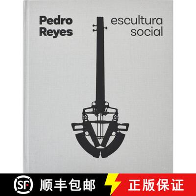 【3-4周达】Pedro Reyes: Social Sculpture [9788410290082]