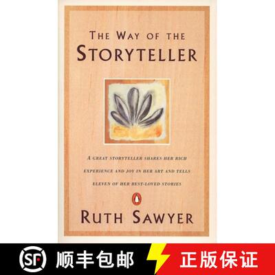 【3-4周达】The Way of the Storyteller: A Great Storyteller Shares Her Rich Experience and Joy in Her ... [9780140044362]