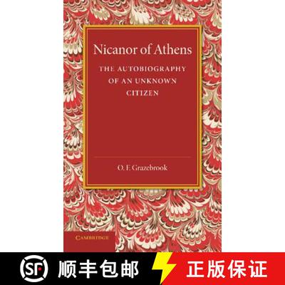 【3-4周达】Nicanor of Athens: The Autobiography of an Unknown Citizen [9781107642843]
