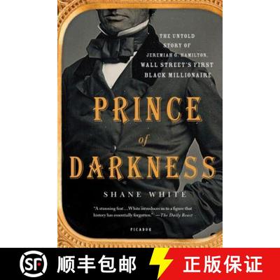 【3-4周达】Prince of Darkness: The Untold Story of Jeremiah G. Hamilton, Wall Street's First Black Mi... [9781250099815]