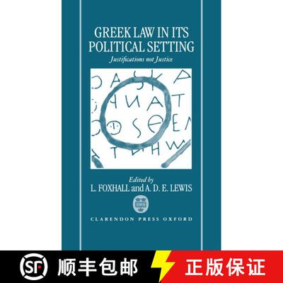 【3-4周达】精装 Greek Law in Its Political Setting: Justifications Not Justice [9780198140856]