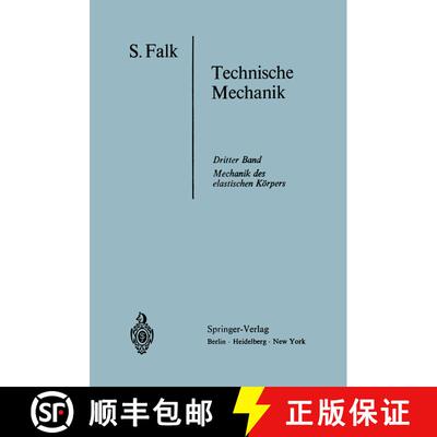 【3-4周达】Lehrbuch der Technischen Mechanik: Dritter Band Die Mechanik des elastischen Körpers [9783540044772]